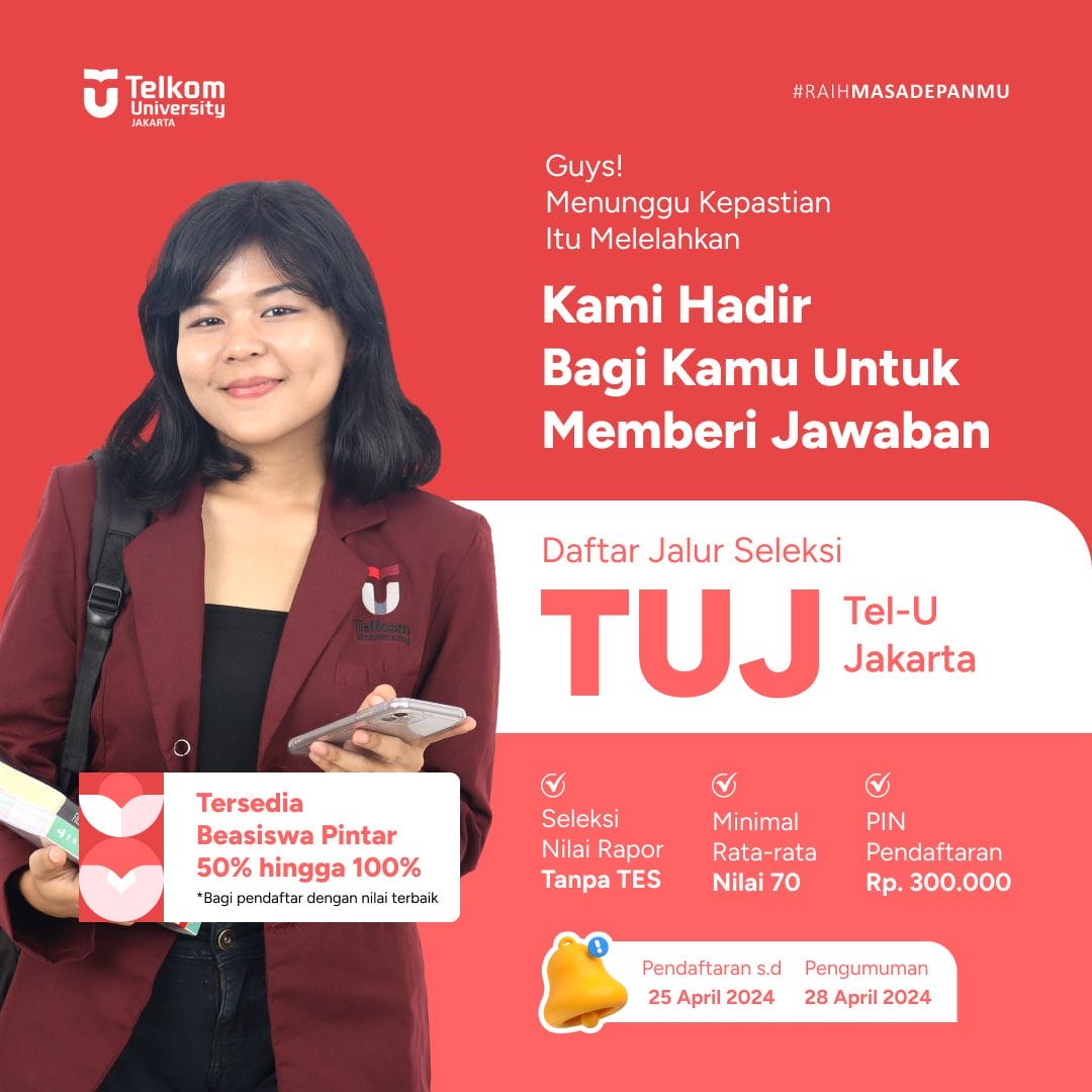 SMB Telkom University - Jalur Seleksi Tel-U Kampus Jakarta