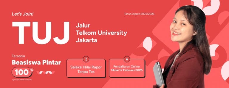 SMB Telkom University - Jalur Seleksi Tel-U Kampus Jakarta