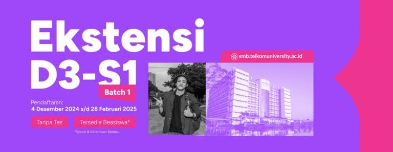 SMB Telkom University - Jalur Ekstensi Diploma (D3) - Sarjana (S1) Telkom University