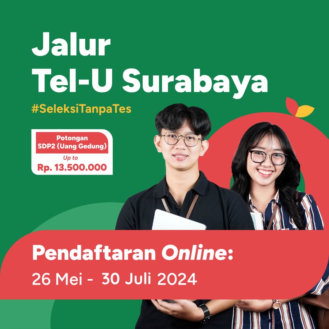 SMB Telkom University - Jalur Seleksi Tel-U Kampus Surabaya