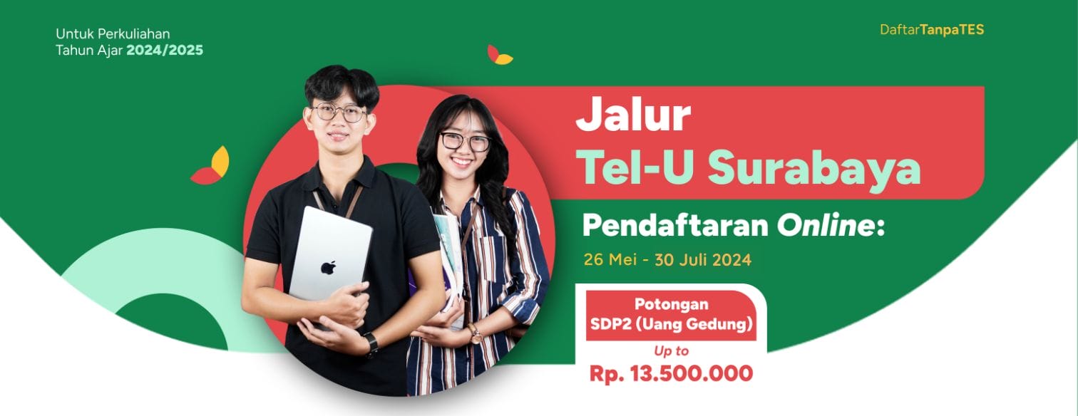 SMB Telkom University - Jalur Seleksi Tel-U Kampus Surabaya