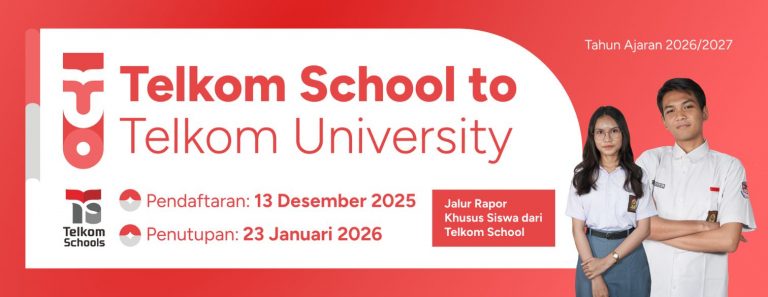 Jalur Telkom School – Pendaftaran Mahasiswa Baru Telkom University